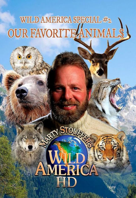 Wild America Special #2: Our Favorite Animals by Wild America Special 2 ...