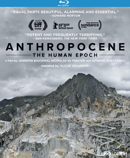 Anthropocene: The Human Epoch [Blu-ray] by Alicia Vikander | Blu-ray ...