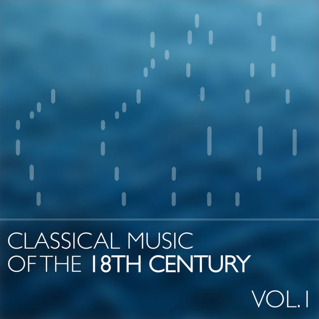 Masters of the Piano Rolls: Classical Music of the 18th Century, Vol. 1 ...