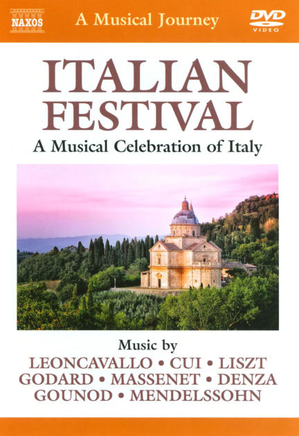 A Musical Journey: Italian Festival - A Musical Celebration of Italy by ...