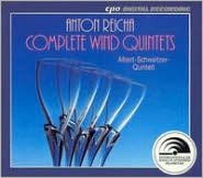 Anton Reicha: Complete Wind Quintets [Box Set] by Albert Schweitzer ...