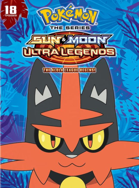 Pokemon the Series: Sun and Moon - Ultra Legends: The Alola League ...