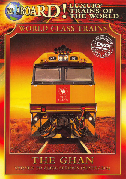 Luxury Trains of the World: The Ghan by Robert Garofalo, Robert ...
