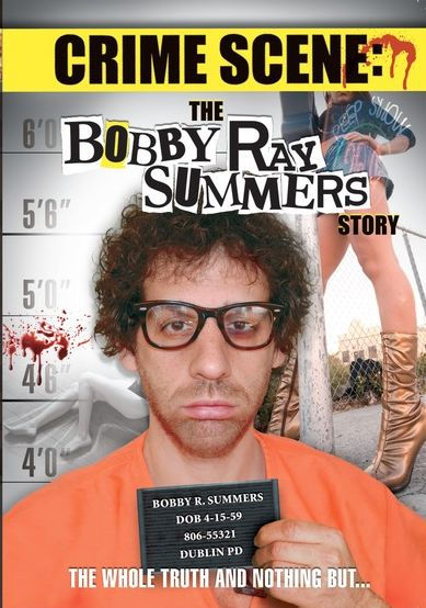Crime Scene: The Bobby Ray Summers Story by Berlin | DVD | Barnes & Noble®