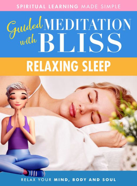 Guided Meditation with Bliss: Relaxing Sleep | DVD | Barnes & Noble®