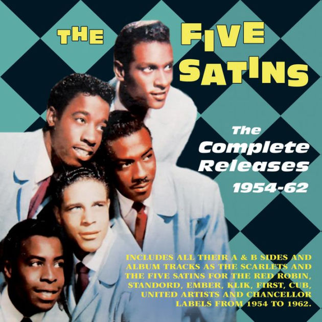 The Complete Releases: 1954-62 by The Five Satins | CD | Barnes & Noble®