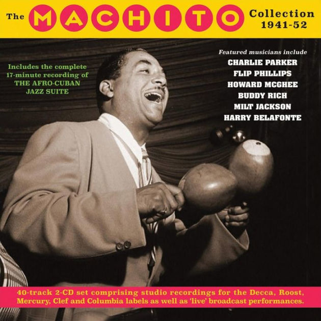 Machito Collection 1941-52 by Machito & His Afro-Cubans | CD | Barnes ...