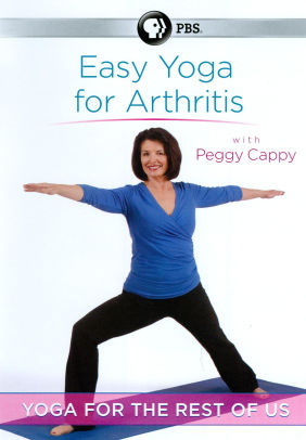 Peggy Cappy: Yoga for the Rest of Us - Easy Yoga for Arthritis by John ...