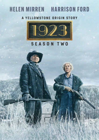 1923: A Yellowstone Origin Story -- Season Two by 1923: A Yellowstone Origin Story - Season Two ...