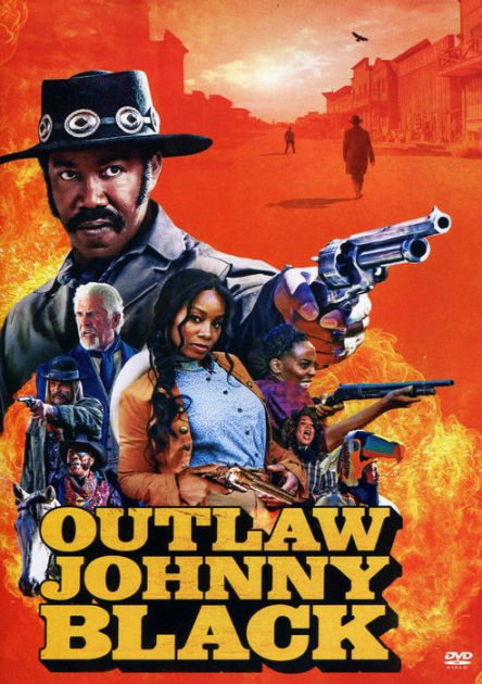 The Outlaw Johnny Black by Michael Jai White, Michael Jai White | DVD ...