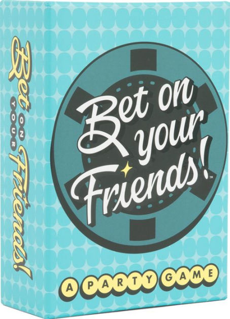 Bet on Your Friends by DSS Games by DSS Games | Barnes & Noble®