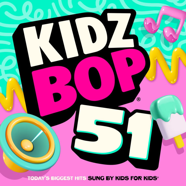 KIDZ BOP 51 by Kidz Bop Kids | CD | Barnes & Noble®