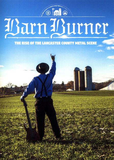 Barn Burner: The Rise of Lancaster County Metal Scene by Tyler Horst ...