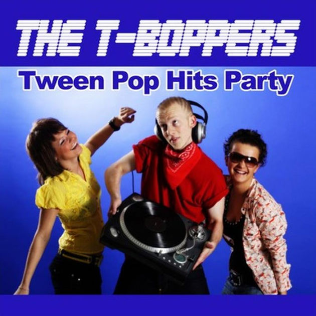 Tween Pop Hits Party by The T-Boppers | CD | Barnes & Noble®