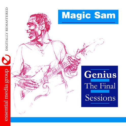 Genius: Final Sessions by Magic Sam | CD | Barnes & Noble®