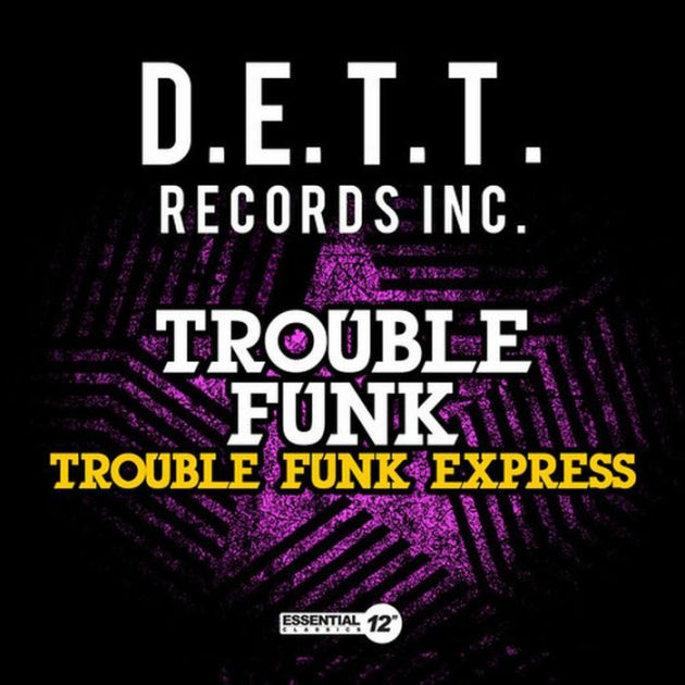 Trouble Funk Express by Trouble Funk | CD Single | Barnes & Noble®