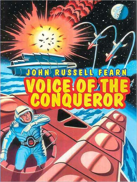 Voice of the Conqueror by John Russell Fearn | eBook | Barnes & Noble®