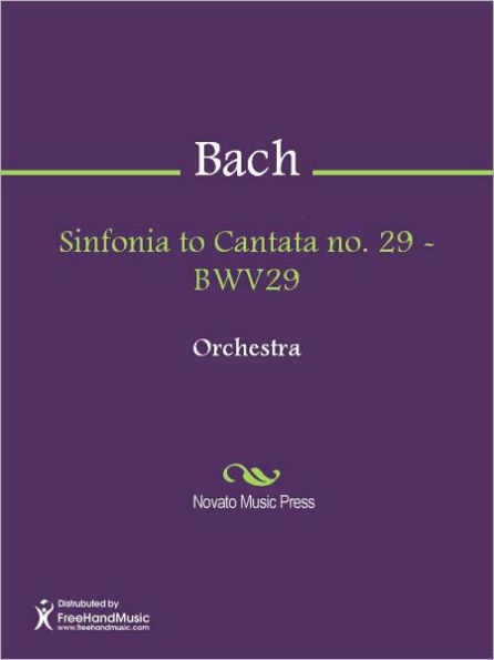 Sinfonia to Cantata no. 29 - BWV29 by Johann Sebastian Bach | eBook ...