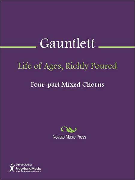 Life of Ages, Richly Poured by Henry John Gauntlett | eBook | Barnes ...