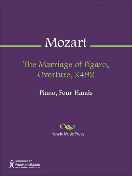 The Marriage of Figaro, Overture, K492 by Wolfgang Amadeus Mozart ...