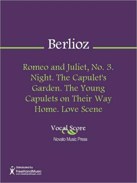 Romeo and Juliet, No. 3. Night. The Capulet's Garden. The Young ...