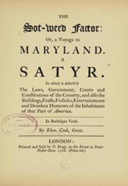 The Sot-Weed Factor or A Voyage to Maryland. A Satyr (1708) by Ebenezer ...