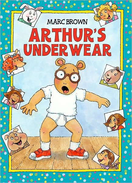 Arthur's Underwear (Arthur Adventures Series) by Marc Brown, Paperback ...
