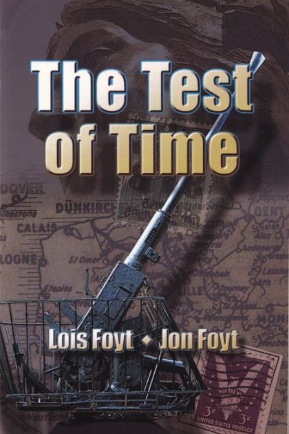 The Test of Time by Jon Foyt | eBook | Barnes & Noble®