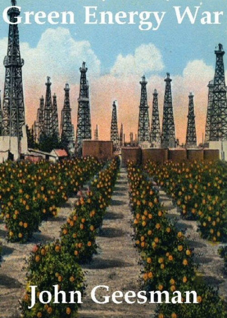 Green Energy War by John Geesman | eBook | Barnes & Noble®