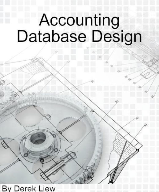 Accounting Database Design by Derek Liew | eBook | Barnes & Noble®
