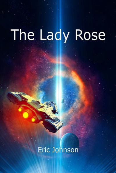 The Lady Rose by Eric Johnson | eBook | Barnes & Noble®