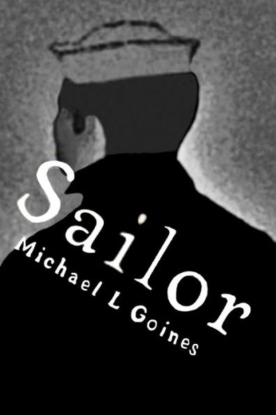 Sailor by Michael Goines | eBook | Barnes & Noble®