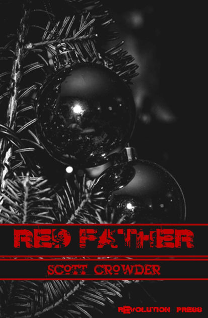 Red Father by Scott Crowder | eBook | Barnes & Noble®
