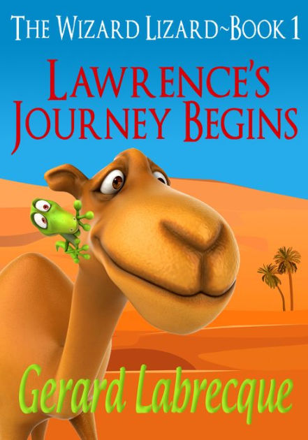 The Wizard Lizard by Gerard Labrecque | eBook | Barnes & Noble®