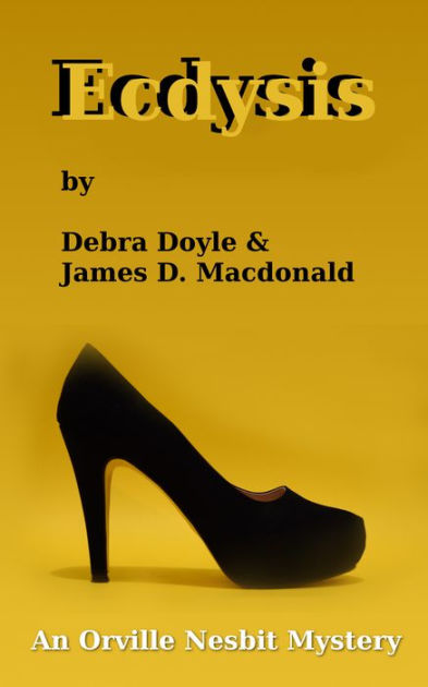 Ecdysis by James D. Macdonald, Debra Doyle | eBook | Barnes & Noble®