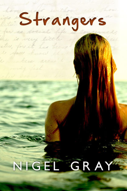 Strangers by Nigel Gray | eBook | Barnes & Noble®