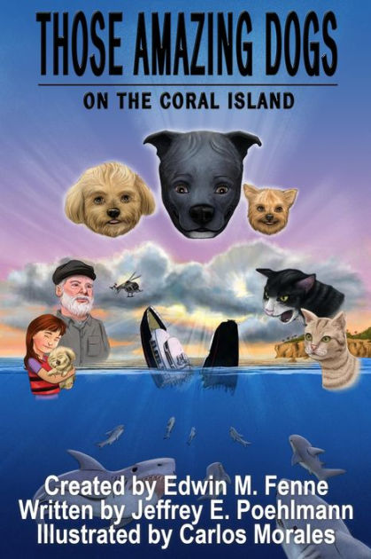 Those Amazing Dogs Book 5: On the Coral Island by Edwin Fenne | eBook ...