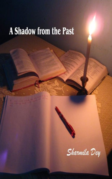 A Shadow from the Past by Sharmila Dey | eBook | Barnes & Noble®