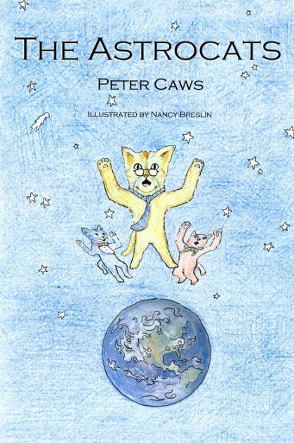 The Astrocats by Peter Caws | eBook | Barnes & Noble®