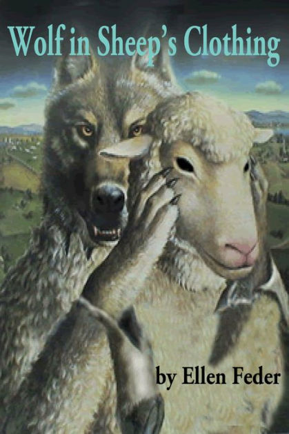 Wolf In Sheep's Clothing by Ellen Feder | eBook | Barnes & Noble®