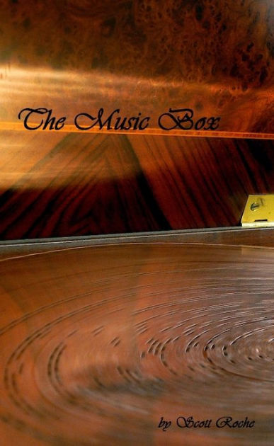 Music Box by Scott Roche | eBook | Barnes & Noble®