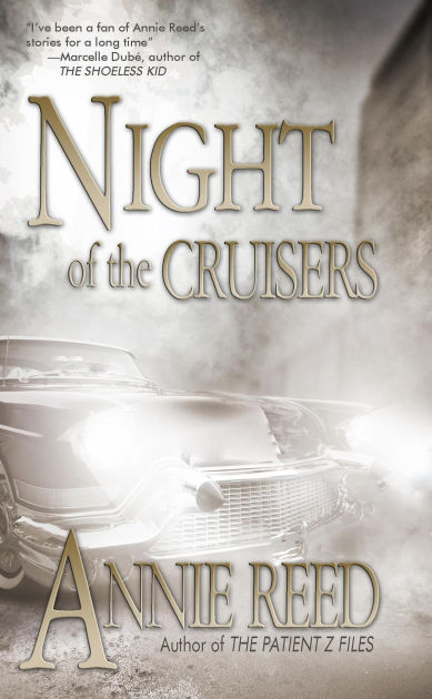 Night of the Cruisers by Annie Reed | eBook | Barnes & Noble®