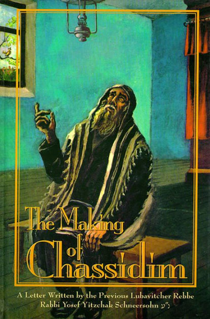 The Making of Chassidim by Sichos In English | eBook | Barnes & Noble®