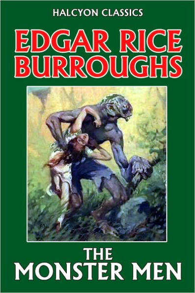 Monster Men by Edgar Rice Burroughs by Edgar Rice Burroughs | eBook ...