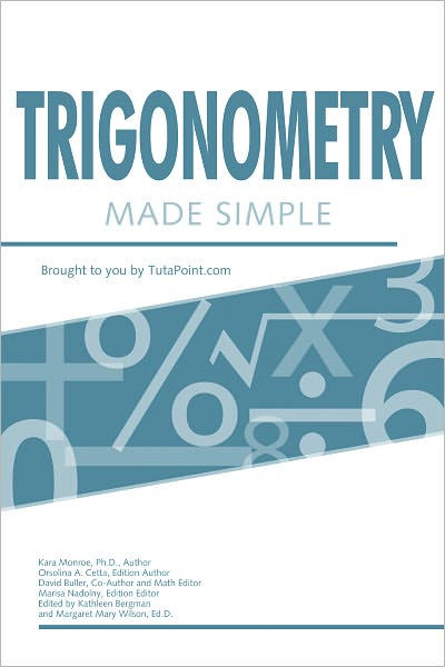Trigonometry Made Simple by Kara Monroe | eBook | Barnes & Noble®