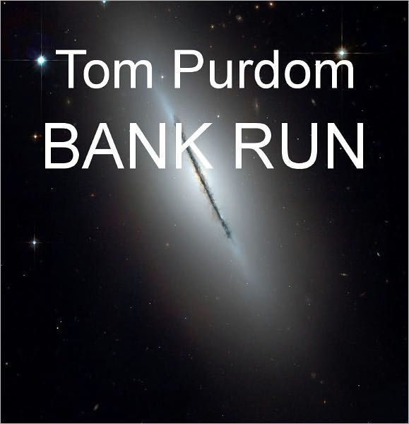 Bank Run by Tom Purdom | eBook | Barnes & Noble®