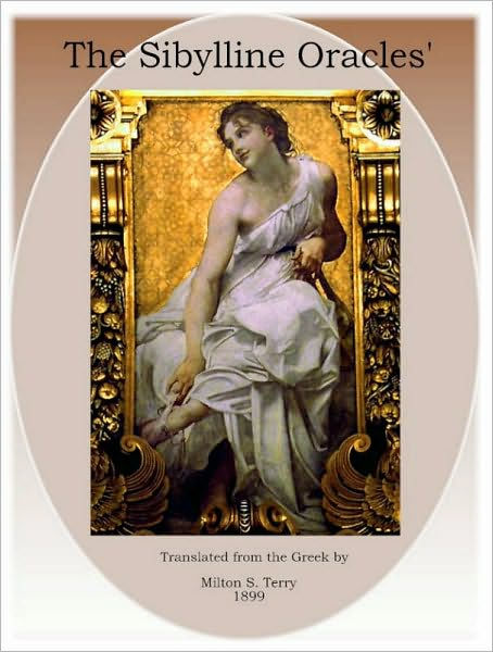 The Sibyllin Oracles by Milton S. Terry [1899] | eBook | Barnes & Noble®