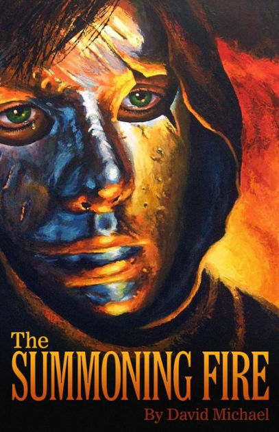 The Summoning Fire by David Michael, Paperback | Barnes & Noble®
