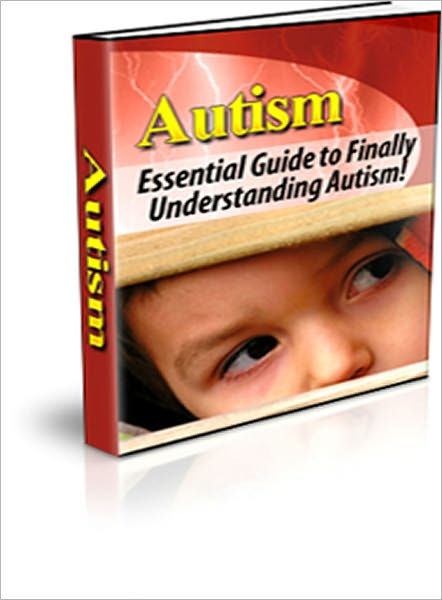 Autism-Essential Guide to Understanding Autism by Lou Diamond | eBook ...