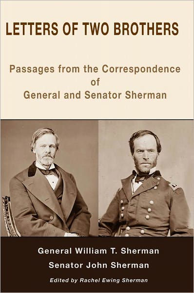 Letters of Two Brothers: Passages from the Correspondence of General ...